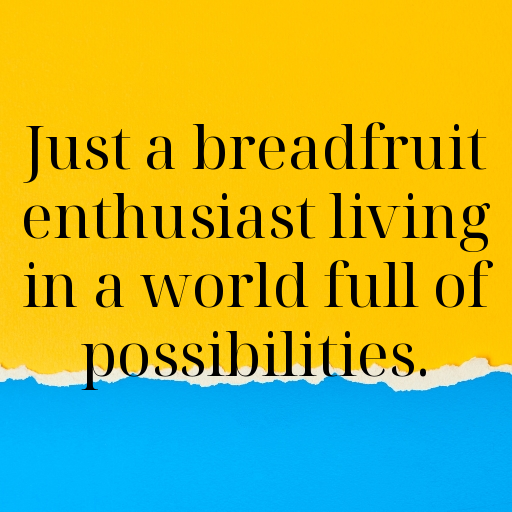 152+ Breadfruit Captions For Instagram In [2025]