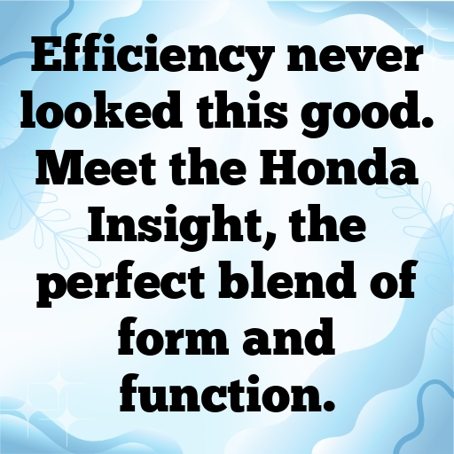 155+ Honda Insight Captions for Instagram In 2025